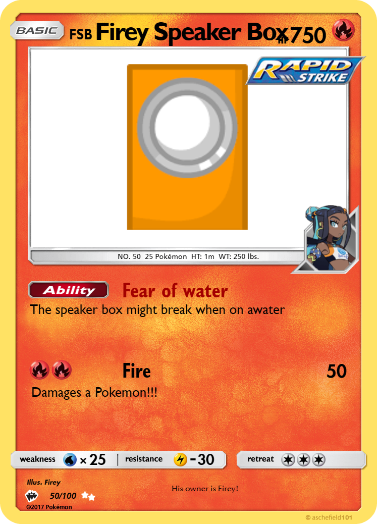 Firey Speaker Box - PokemonCardMaker3000 | Pokécardmaker.net