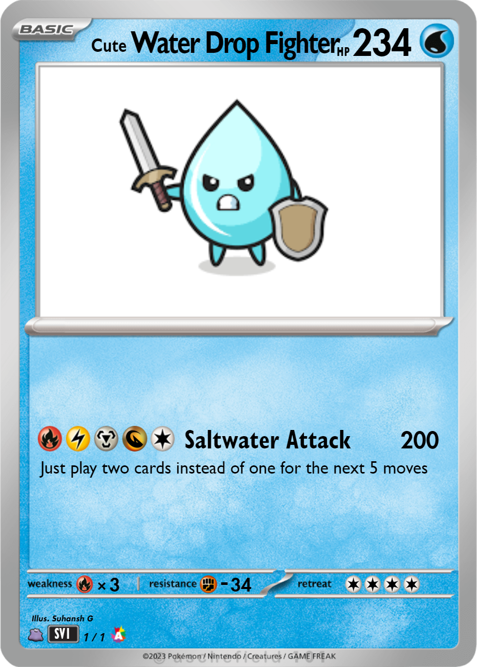 Water Drop Fighter - SuhanshGrandhi | Pokécardmaker.net