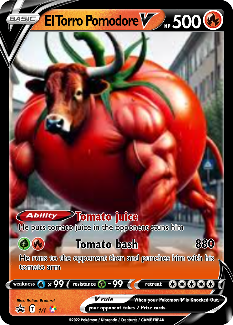 El Torro Pomodore - Tacomantruck123 | Pokécardmaker.net
