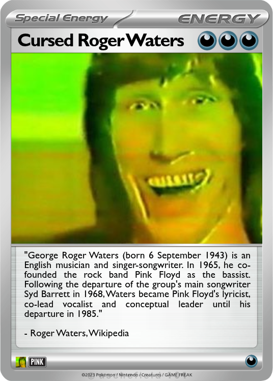 Cursed Roger Waters - TheGenericDoe | Pokécardmaker.net