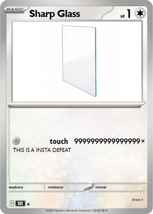 Sharp Glass - TheMrEpicCoolGuy | Pokécardmaker.net