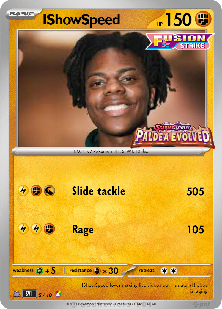 IShowSpeed - TheReigonalShow | Pokécardmaker.net