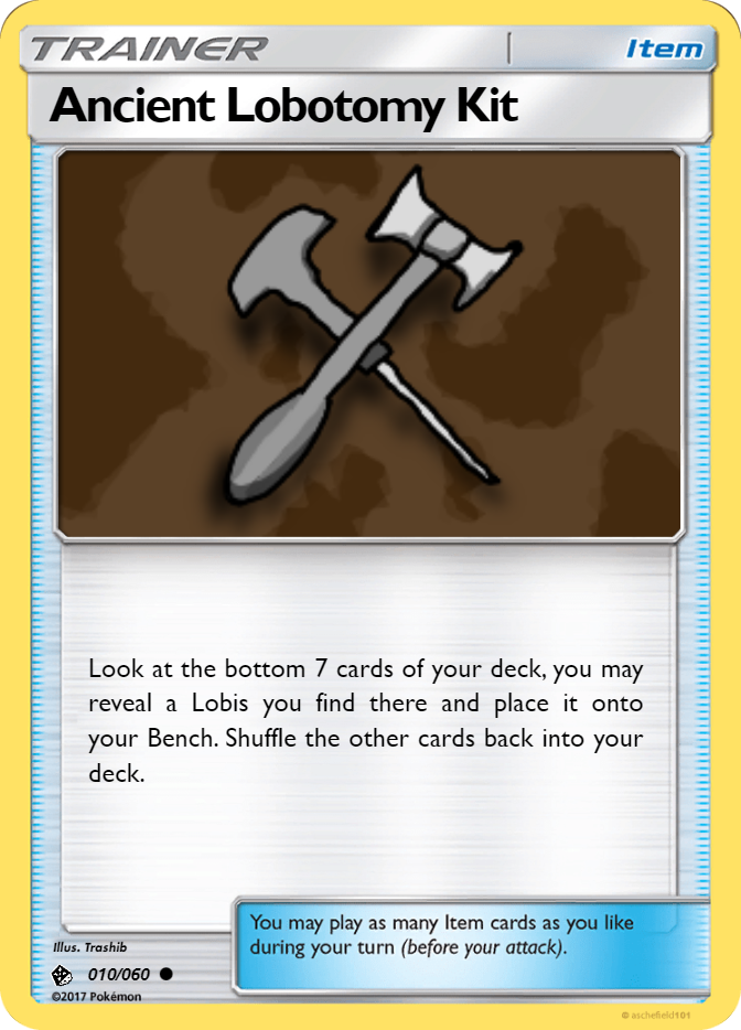 Ancient Lobotomy Kit - Trashib | Pokécardmaker.net