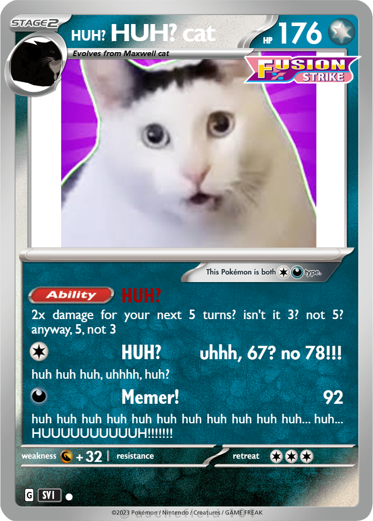 HUH? cat - VOIDER | Pokécardmaker.net