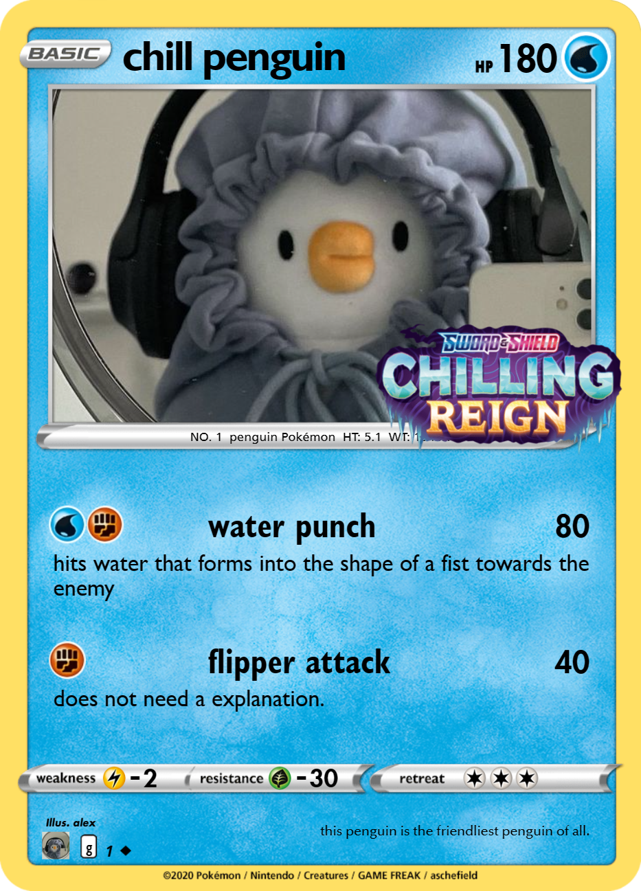 chill penguin - alex | Pokécardmaker.net