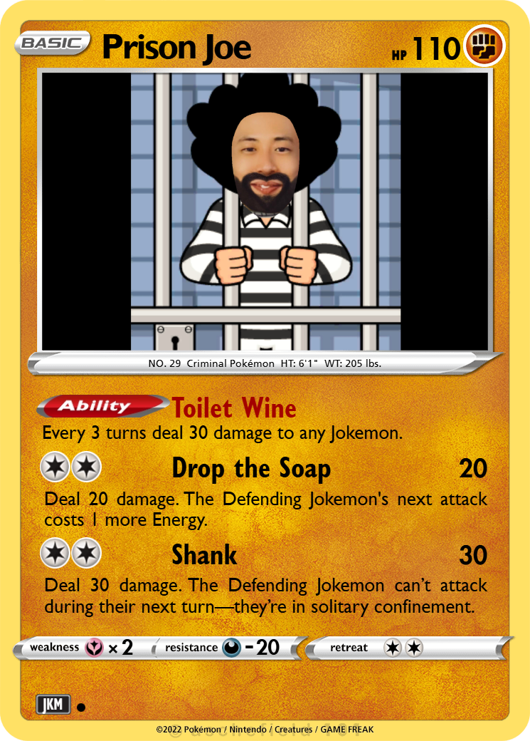 Prison Joe - asiamarienguyen | Pokécardmaker.net