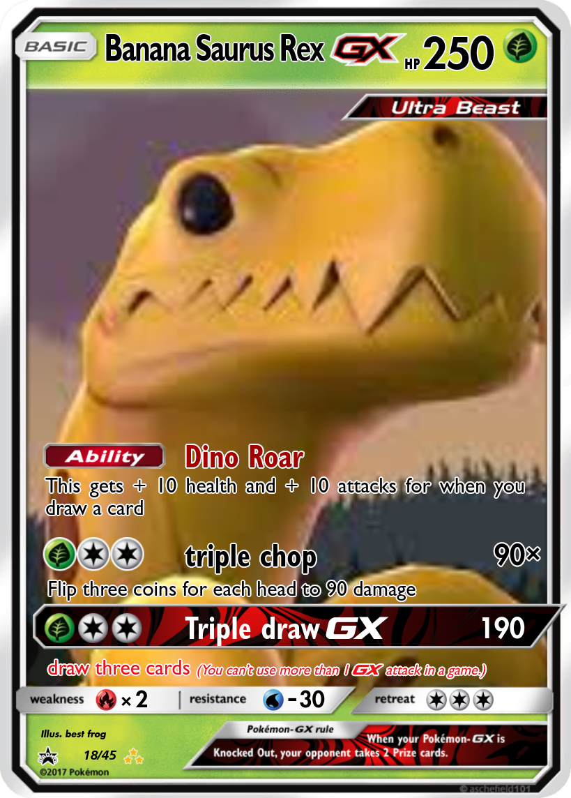 Banana Saurus Rex - bestfrog123 | Pokécardmaker.net