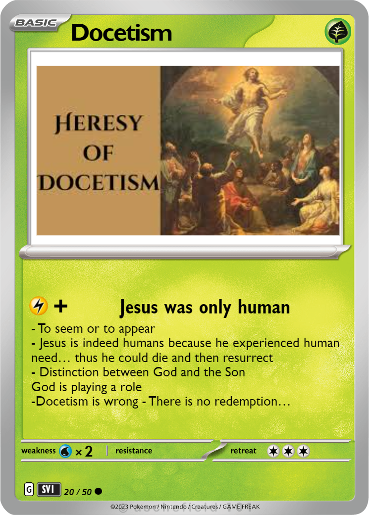 Docetism - cbrowning | Pokécardmaker.net