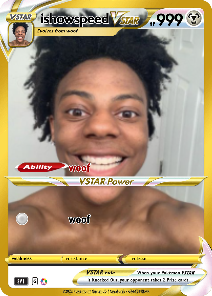 ishowspeed - charlieg118 | Pokécardmaker.net