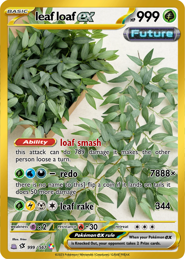 leaf loaf - fries | Pokécardmaker.net