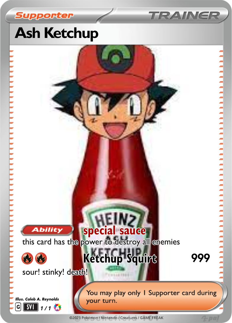 Ash Ketchup - godofmemes | Pokécardmaker.net