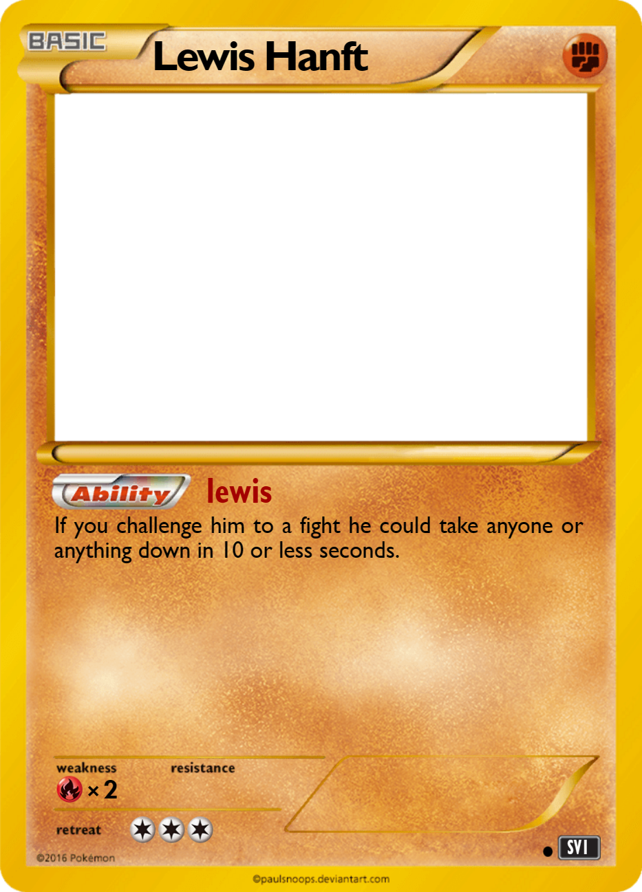 Lewis Hanft - hanftda | Pokécardmaker.net