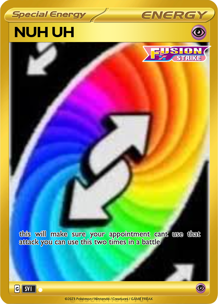 NUH UH - happy12 | Pokécardmaker.net