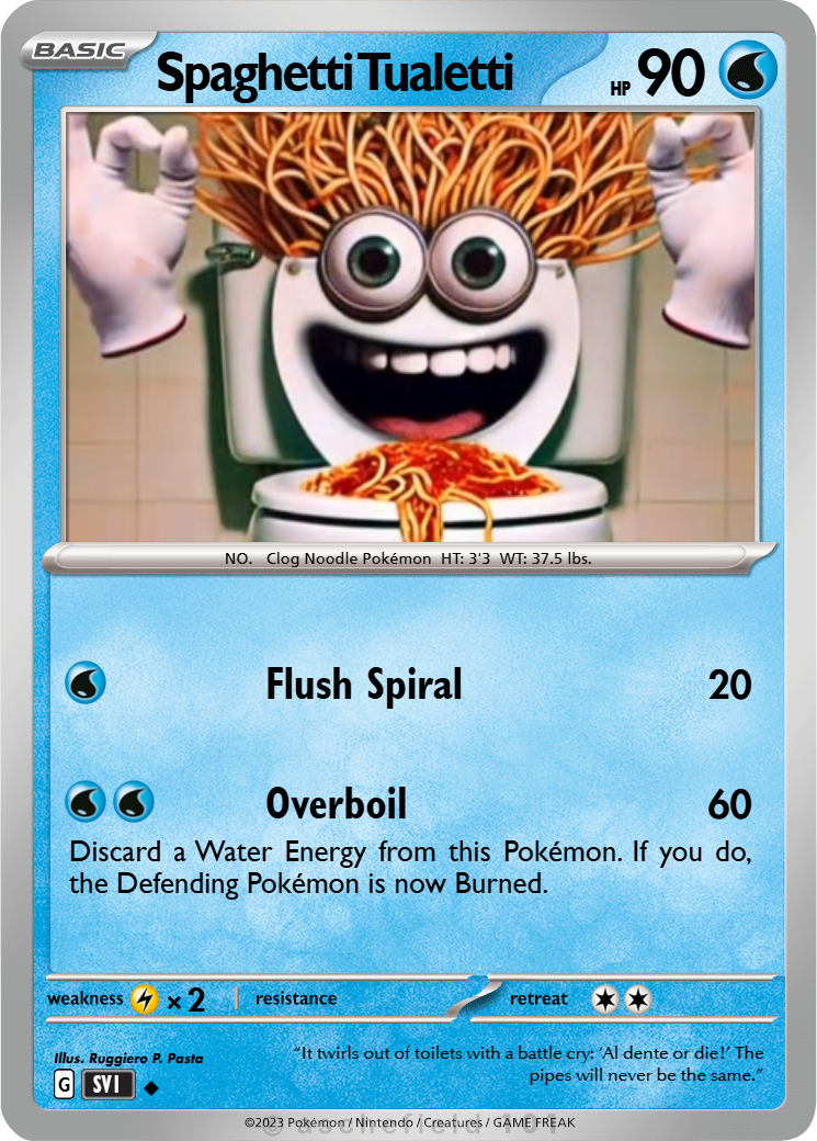 Spaghetti Tualetti - hectorinspace | Pokécardmaker.net