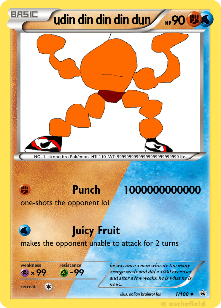 udin din din din dun - italian_brainrot_fan | Pokécardmaker.net