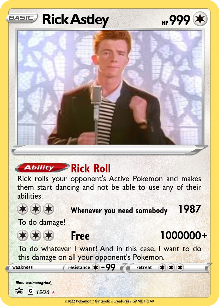Rick Astley - itstimetogrind_ | Pokécardmaker.net