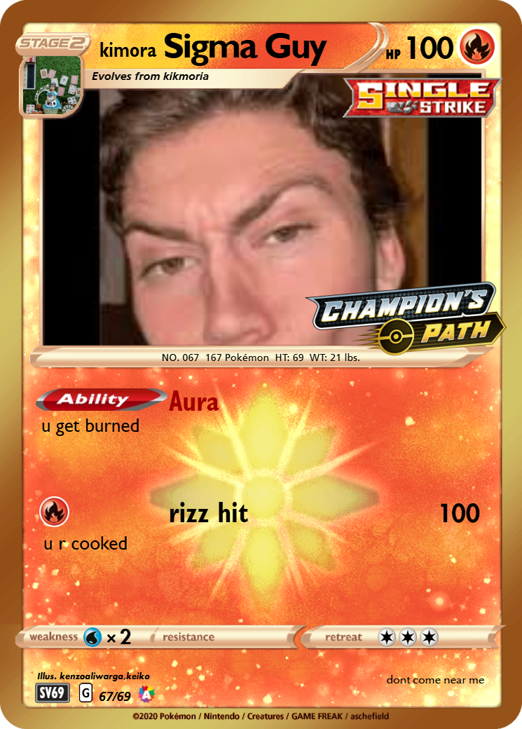 Sigma Guy - kenzothebest87 | Pokécardmaker.net