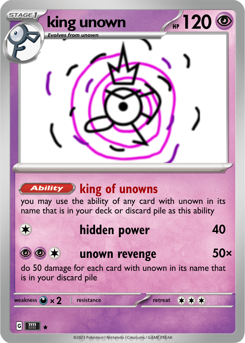 king unown - magikarp00000 | Pokécardmaker.net