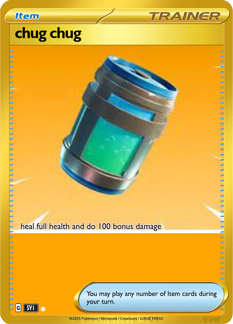 chug chug - megaman1234 | Pokécardmaker.net