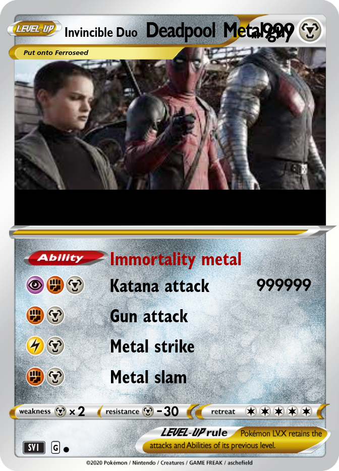 Deadpool Metal guy - mememaster | Pokécardmaker.net