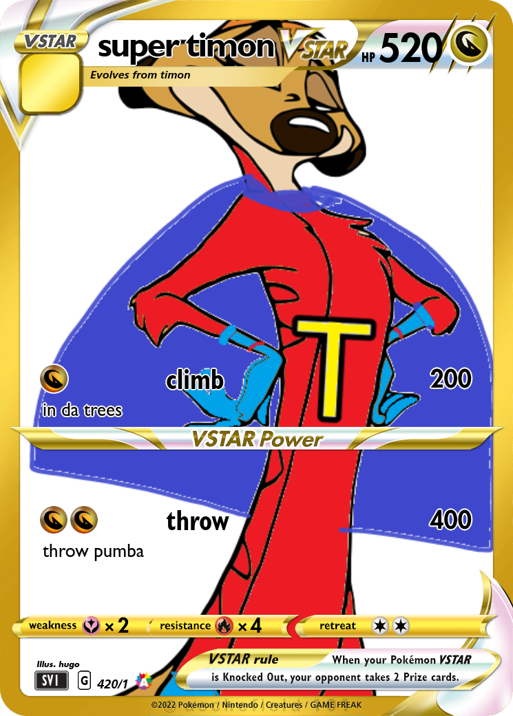 super timon - milo058962 | Pokécardmaker.net