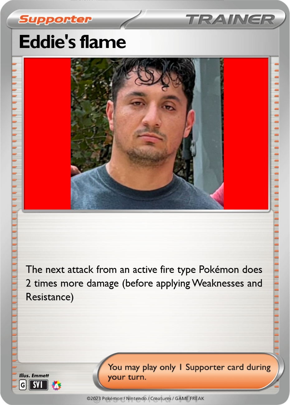 Eddie's flame - mushyman14 | Pokécardmaker.net