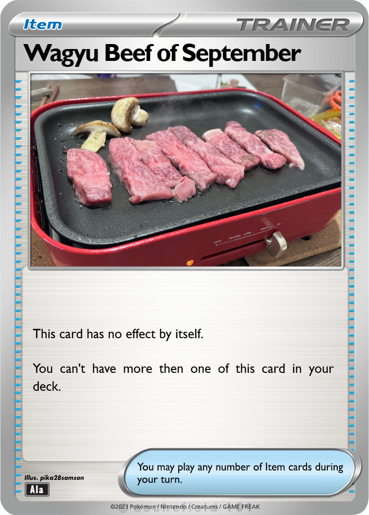 Wagyu Beef of September - pika28samson | Pokécardmaker.net