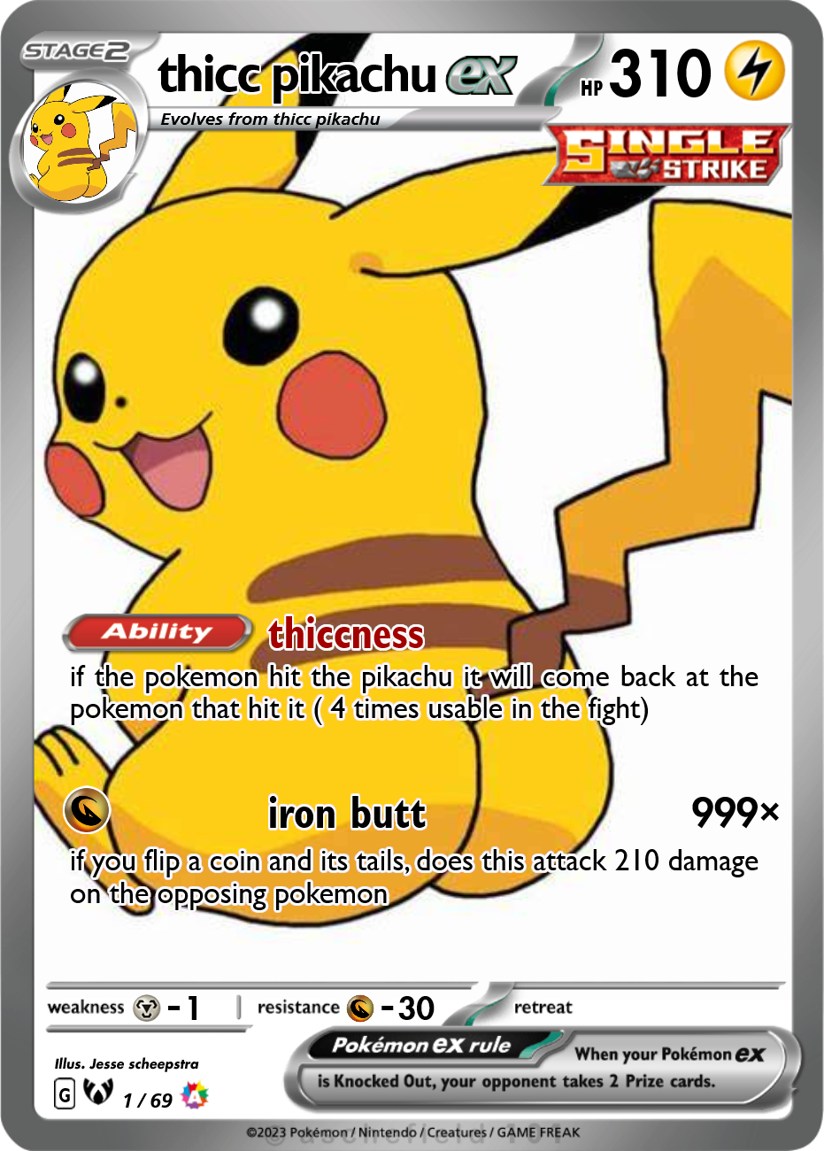 thicc pikachu - skibidithiccnessigma | Pokécardmaker.net
