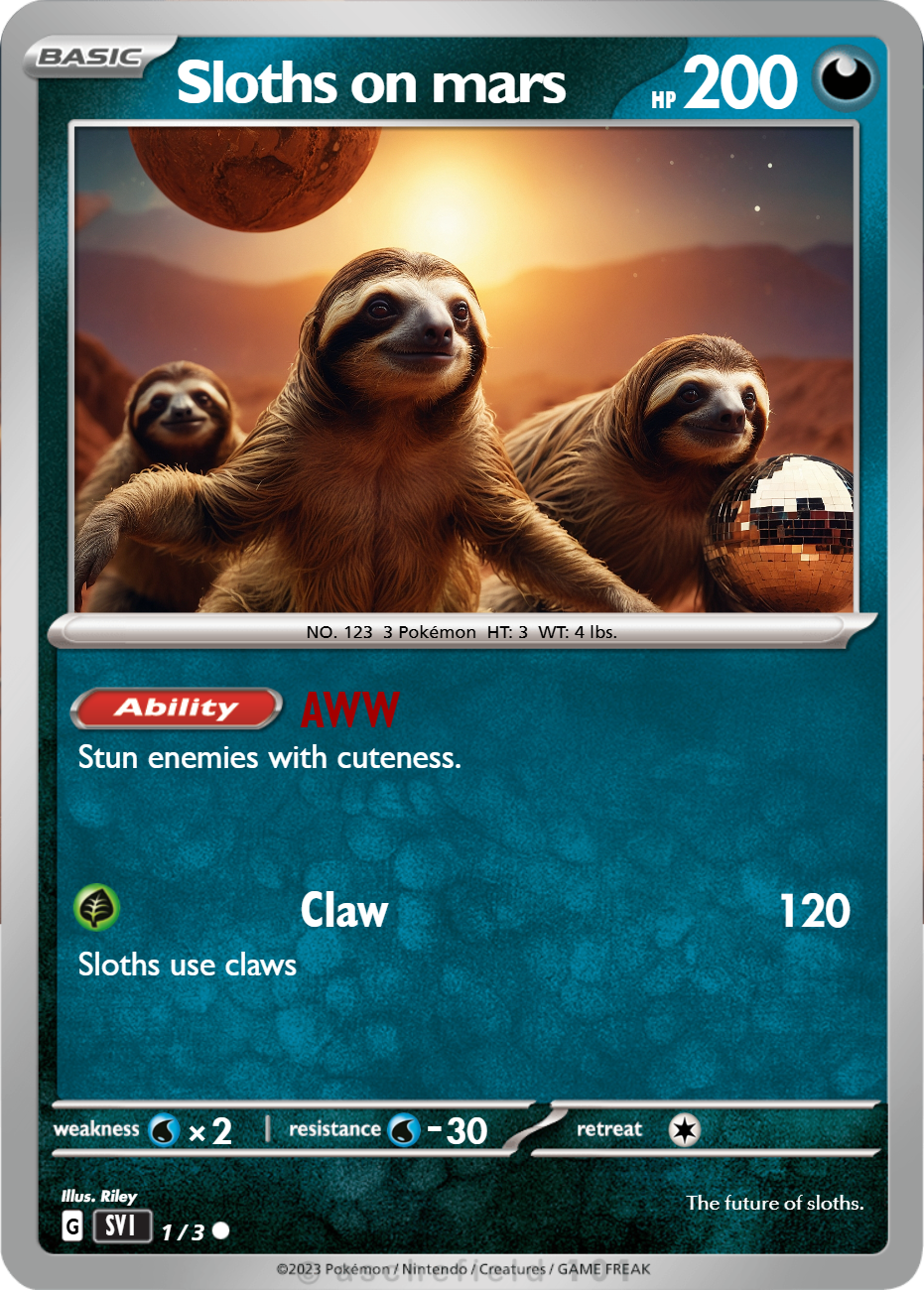 Sloths on mars - slothking1 | Pokécardmaker.net