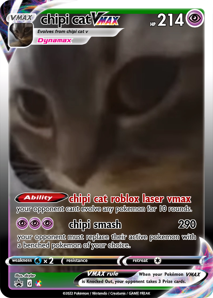 chipi cat - spiceygamez | Pokécardmaker.net