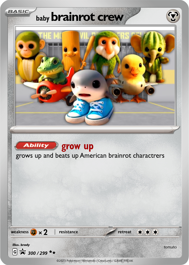 brainrot crew - thanos230 | Pokécardmaker.net