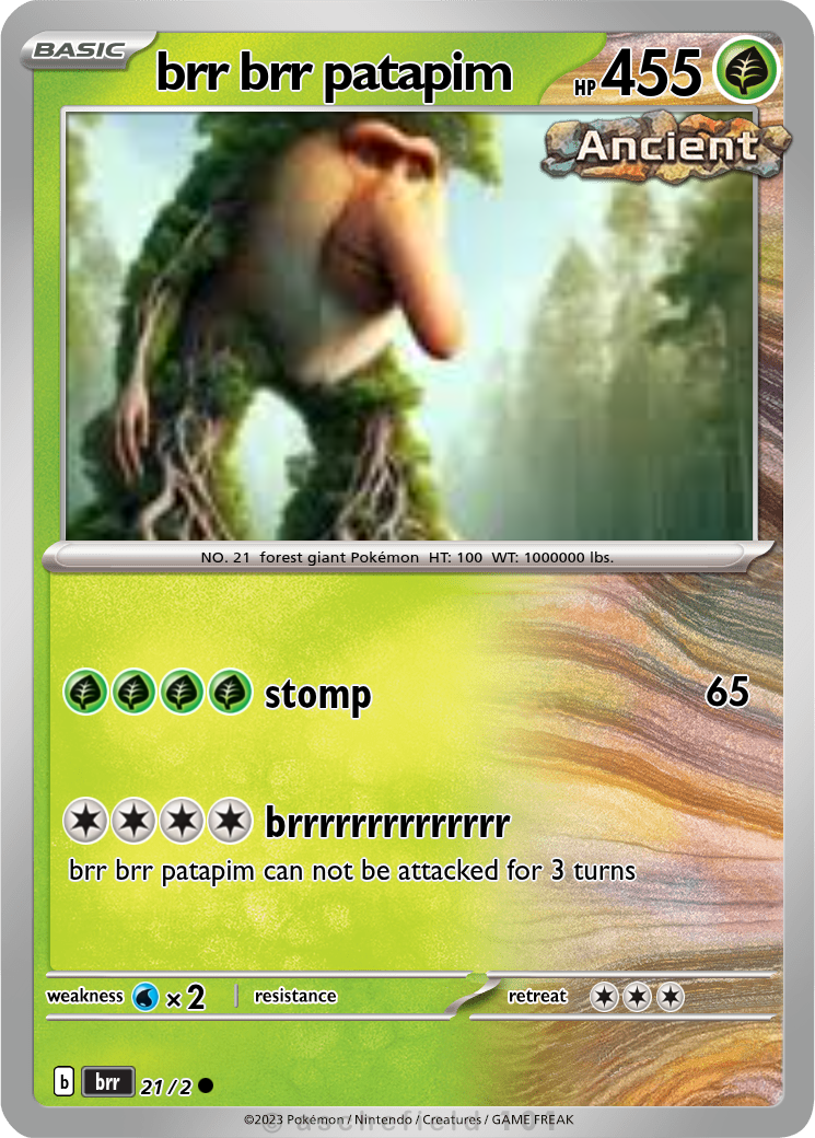 brr brr patapim - thesprunkitheorist | Pokécardmaker.net