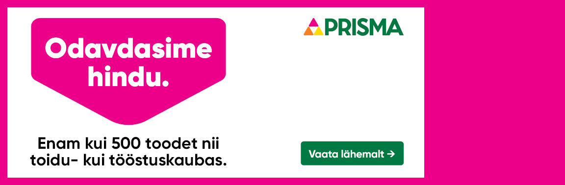 Prisma | alati odavad hinnad, telli kaup otse koju