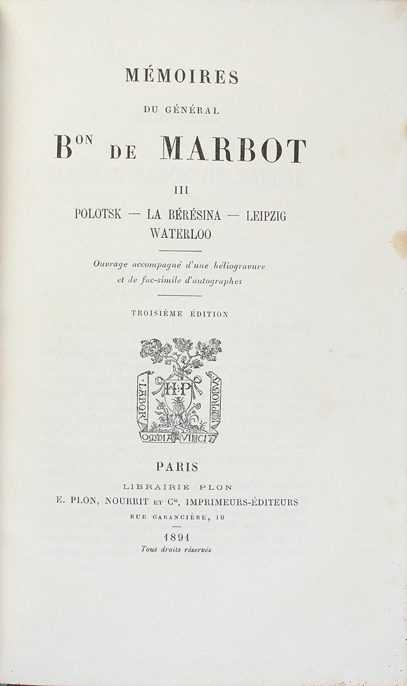 LES MÉMOIRES DU GÉNÉRAL MARBOT (3 VOLUMES RELIÉS)