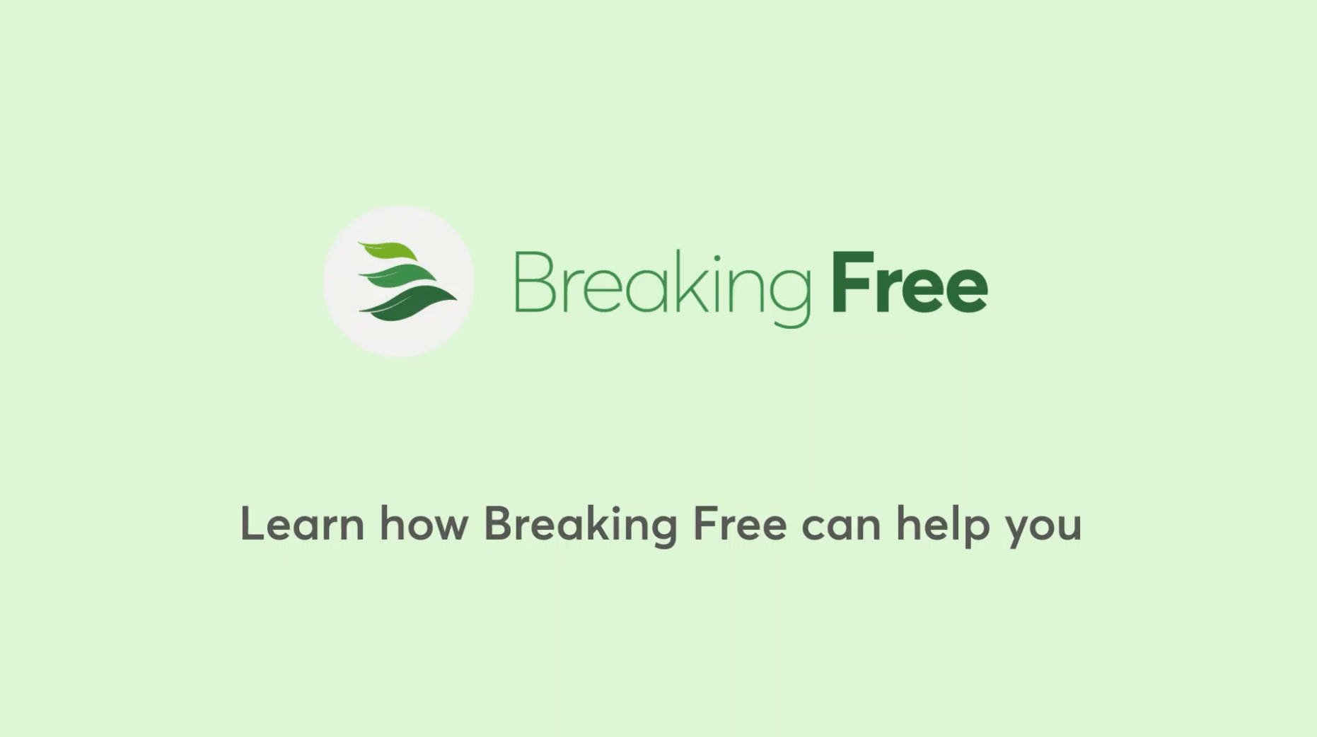 Breaking Free