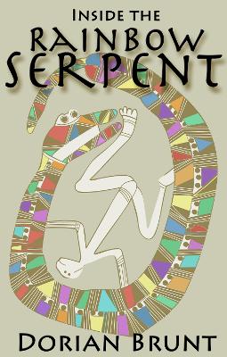 Inside the Rainbow Serpent | Find a book | RGfE