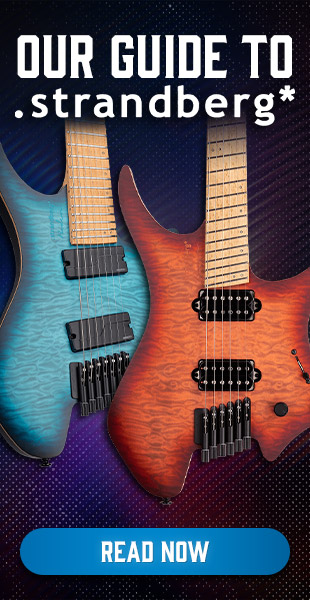 Strandberg Guitars - Andertons Music Co.