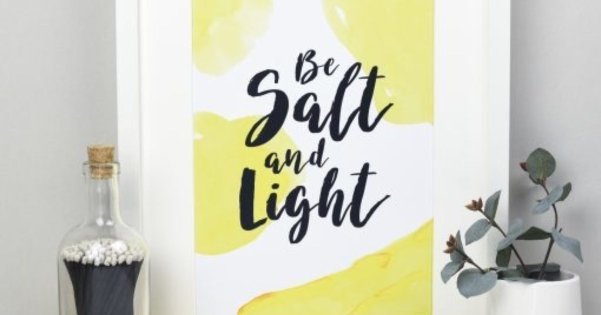 Be Salt and Light Bible Verse Print - Matthew… | Cheerfully Given