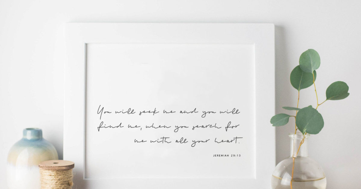 You Will Seek Me and You Will Find Me Print -… | Cheerfully Given