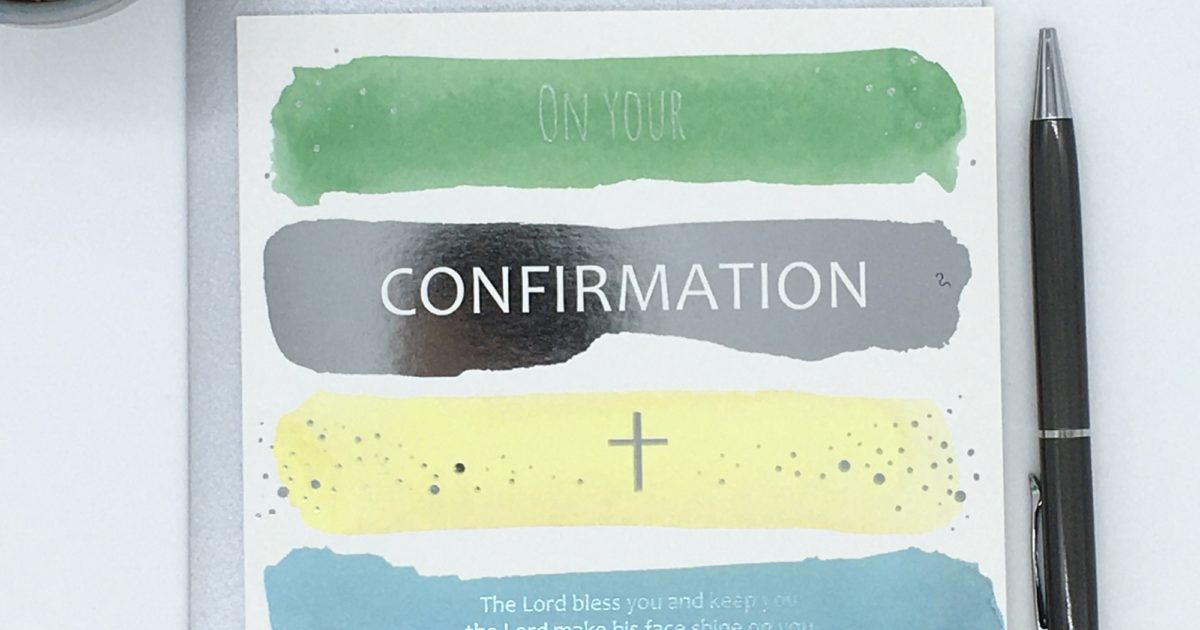 Confirmation Cards | Cheerfully Given