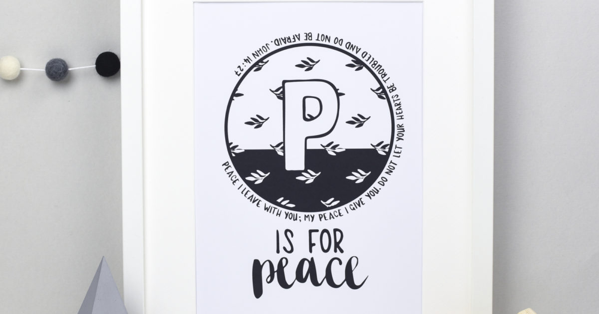 Letter P - Bible Alphabet Print - John 14:27 -… | Cheerfully Given