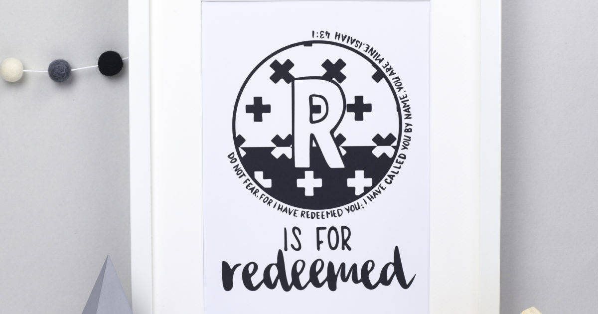 Letter R - Bible Alphabet Print - Isaiah 43:1 -… | Cheerfully Given