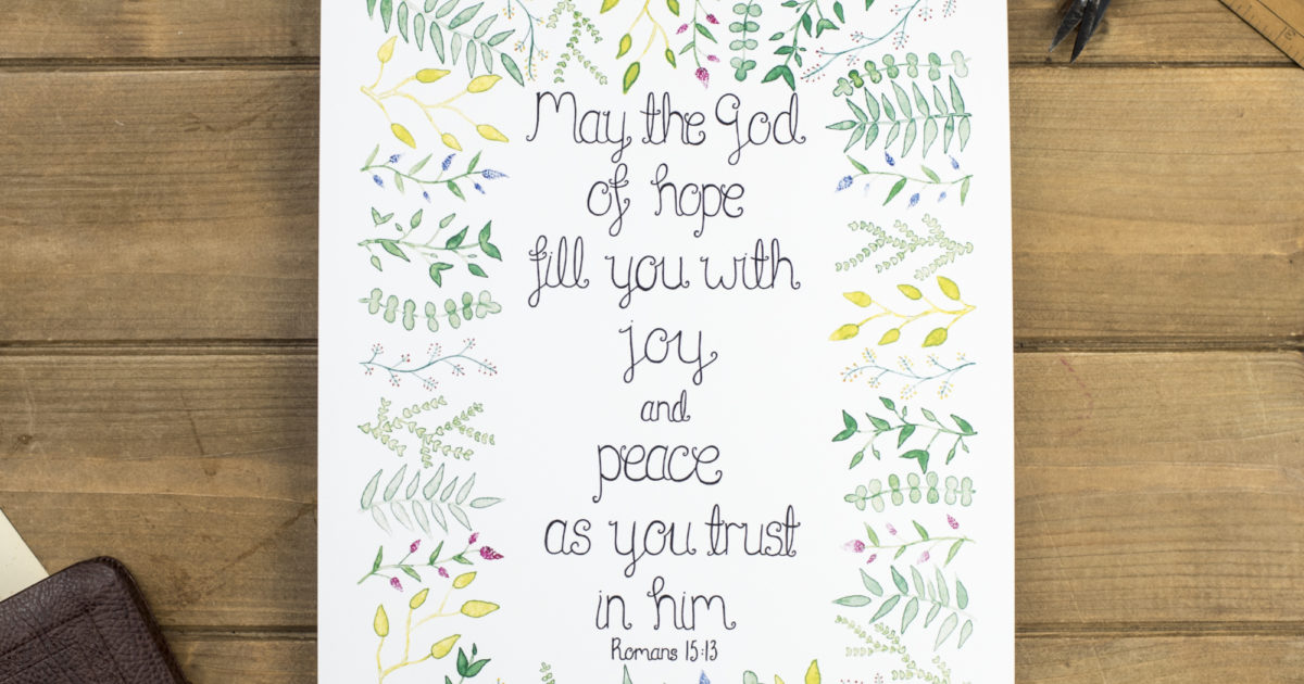 May The God Of Hope Fill You With Joy And Peace… | Cheerfully Given