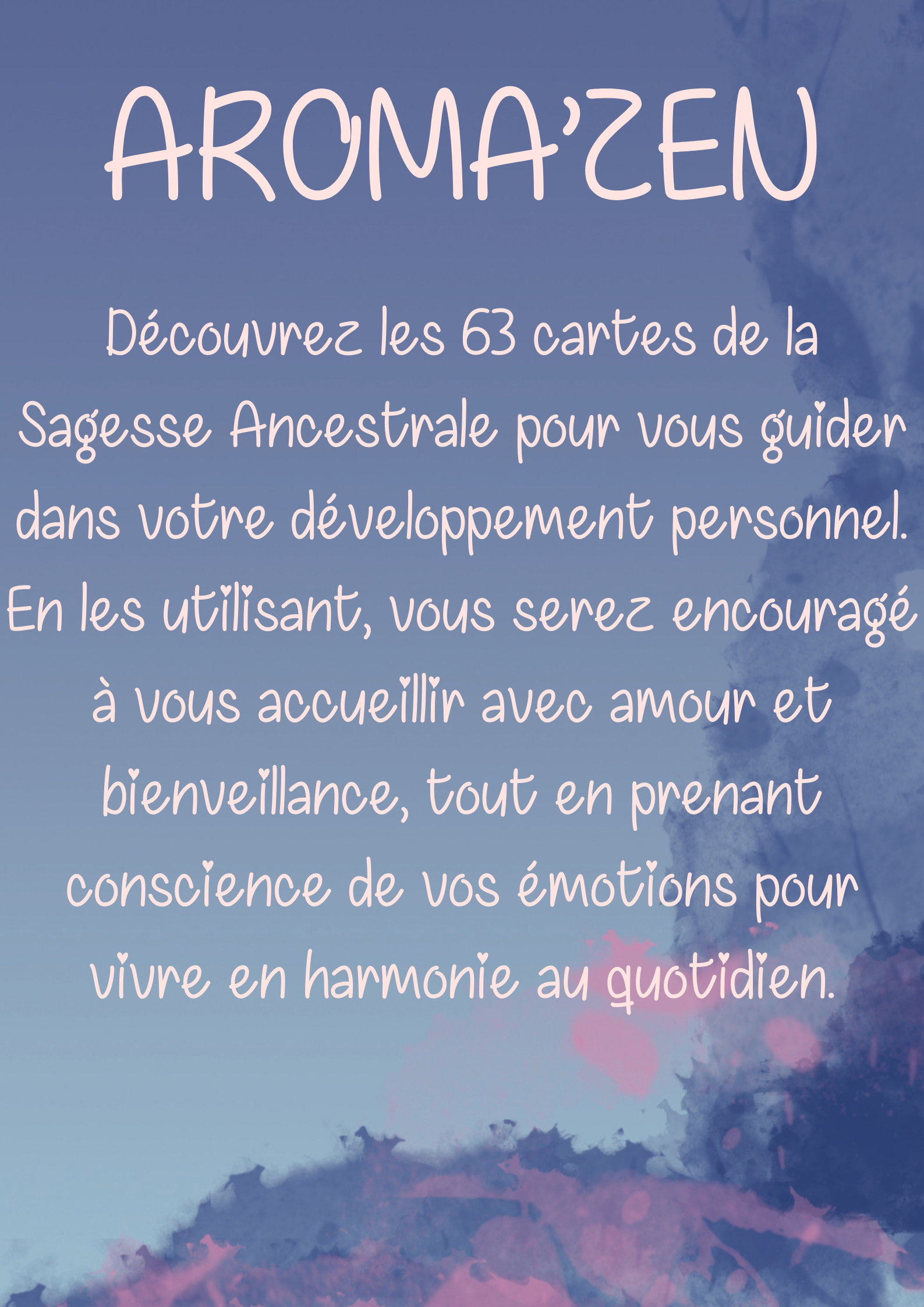 L’oracle Aroma'zen : 63 cartes favorisant votre mieux-être - Ulule