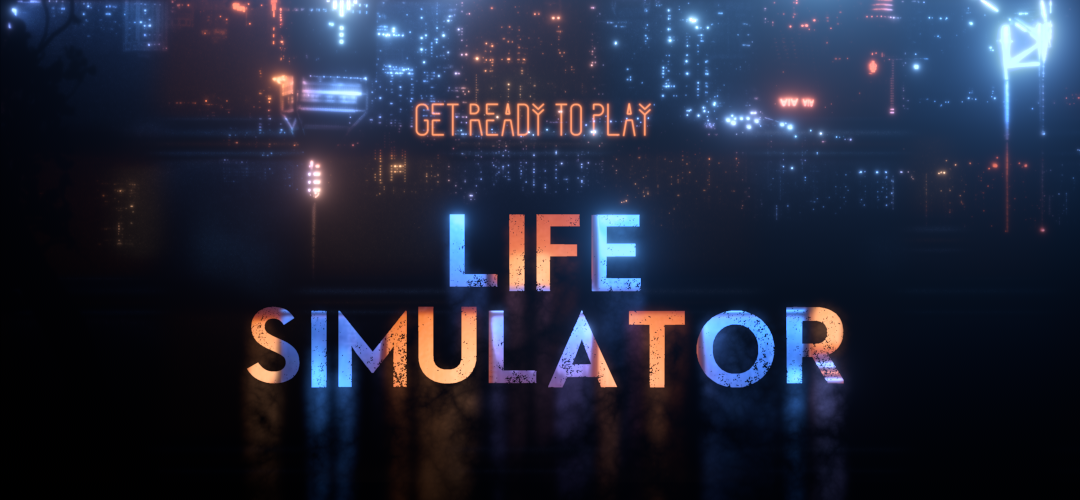 LIFE SIMULATOR
