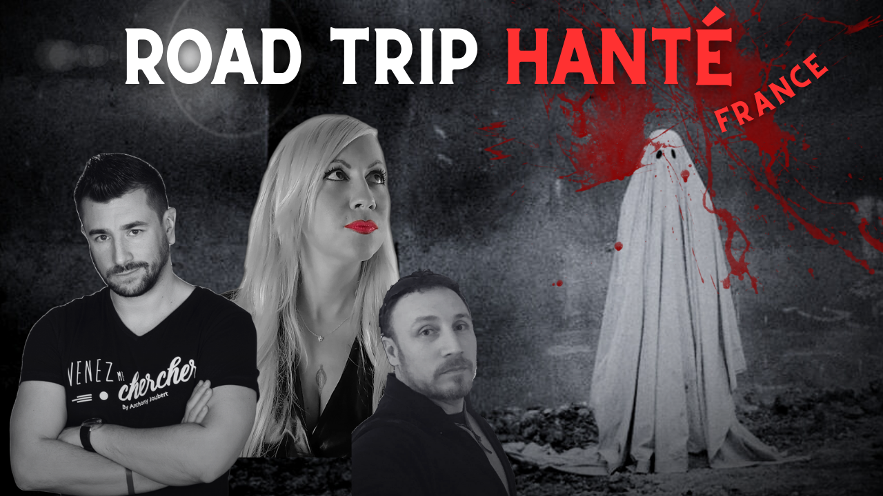 Road Trip Hanté France - La série - Ulule