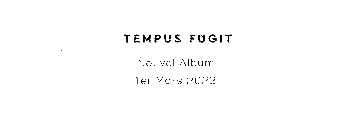 TEMPUS FUGIT - Ulule