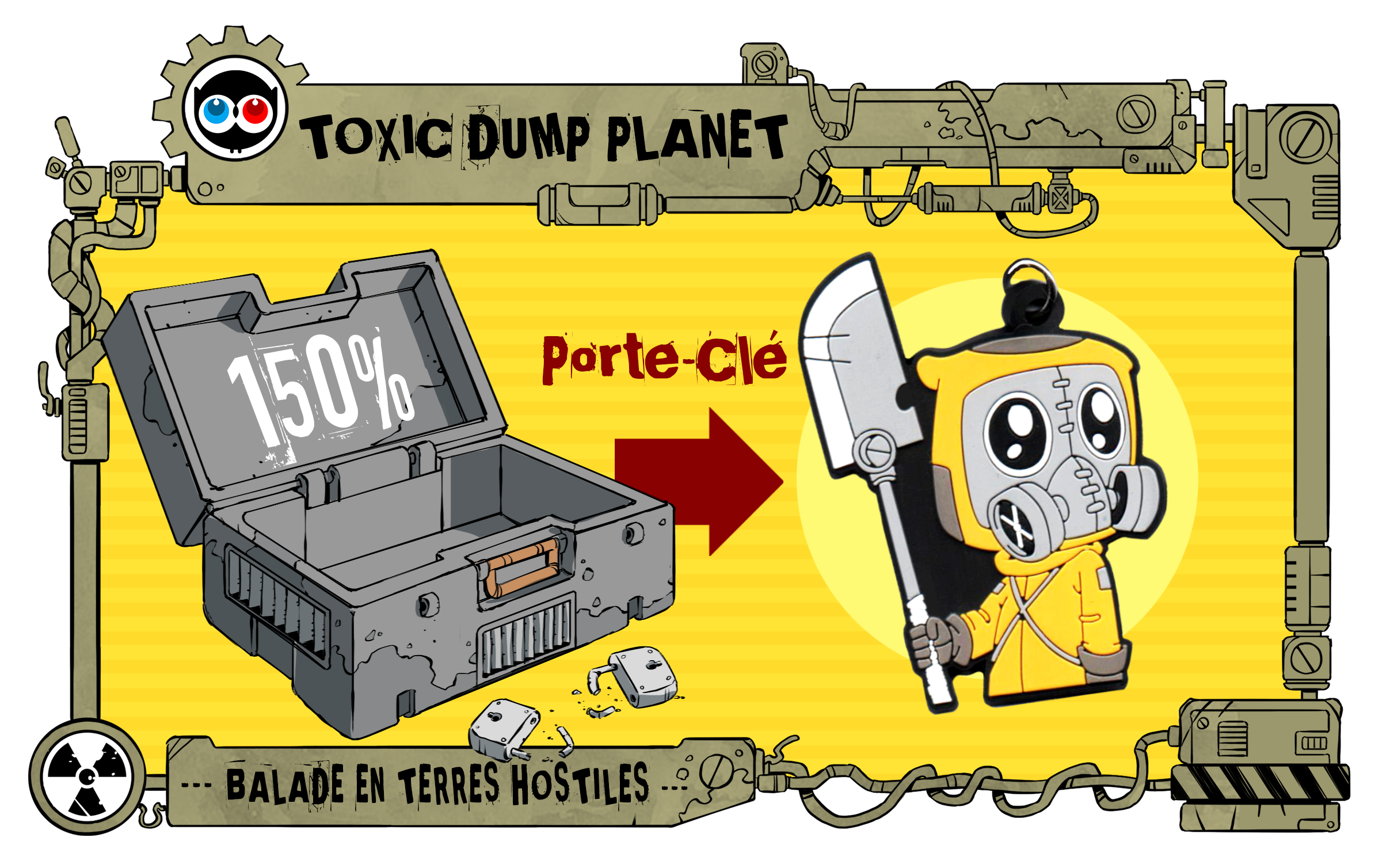 TOXIC DUMP PLANET - Balade en Terres Hostiles - Ulule