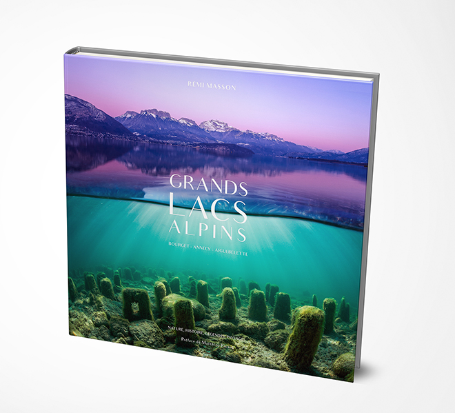 "GRANDS LACS ALPINS", le livre - Ulule