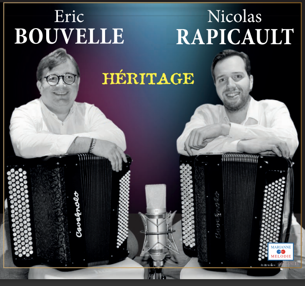 Eric BOUVELLE & Nicolas RAPICAULT "Accordéonrama" - Ulule